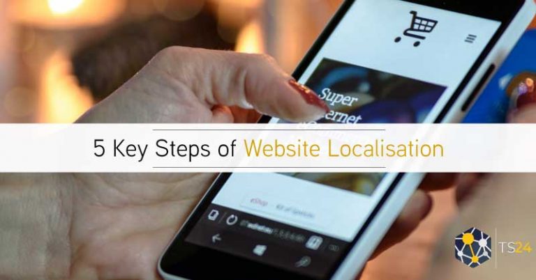 5 Key Steps of Website Localisation - TS24